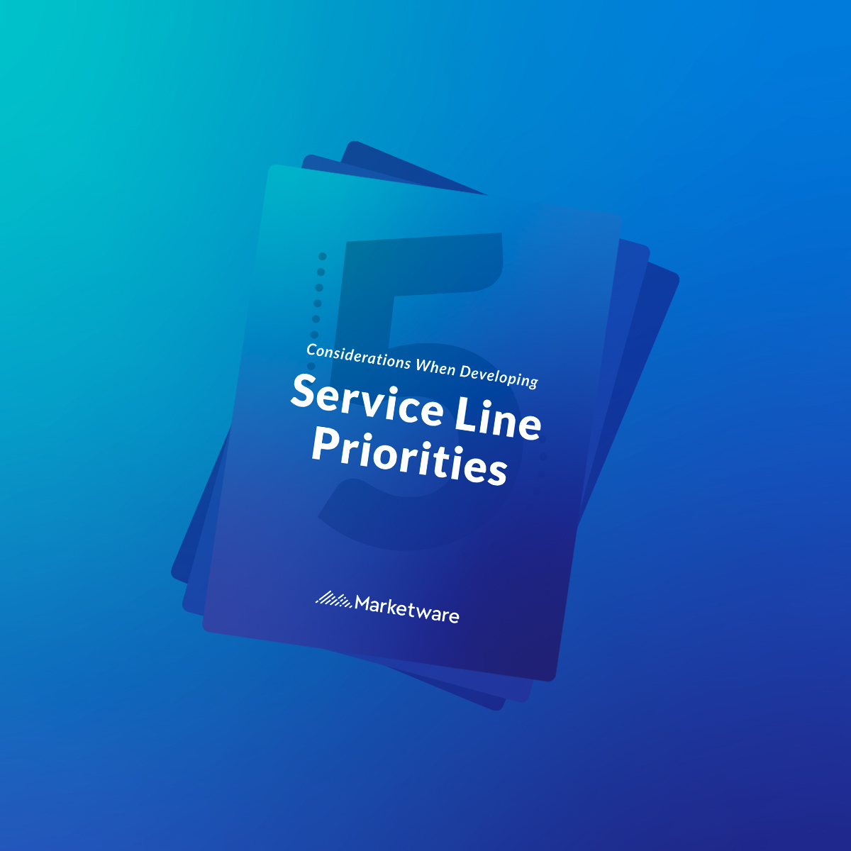 5 Considerations When Developing Service Line Priorities