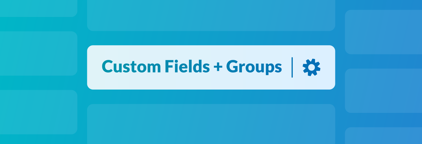 Marketware Adds Ability to Organize Custom Fields Into Groups