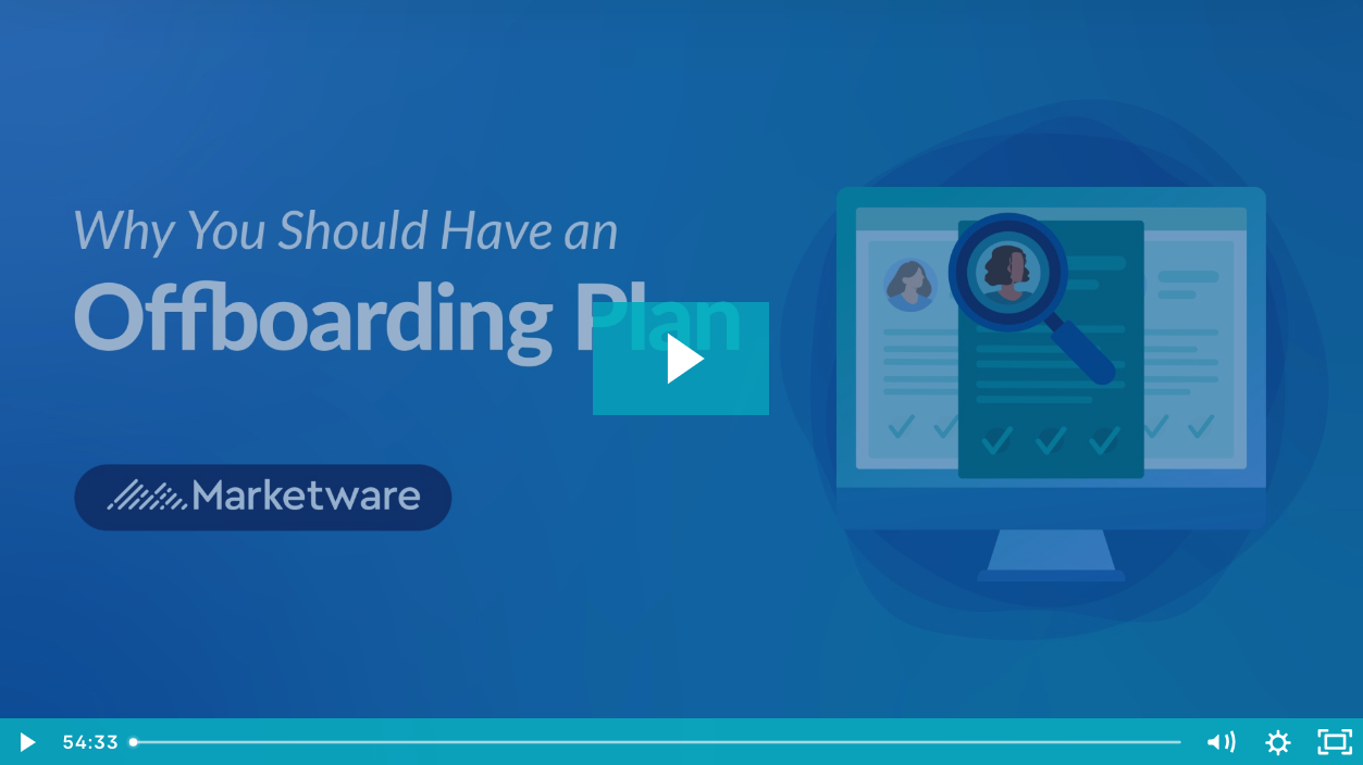 Why You Should Have an Offboarding Plan | Webinar
